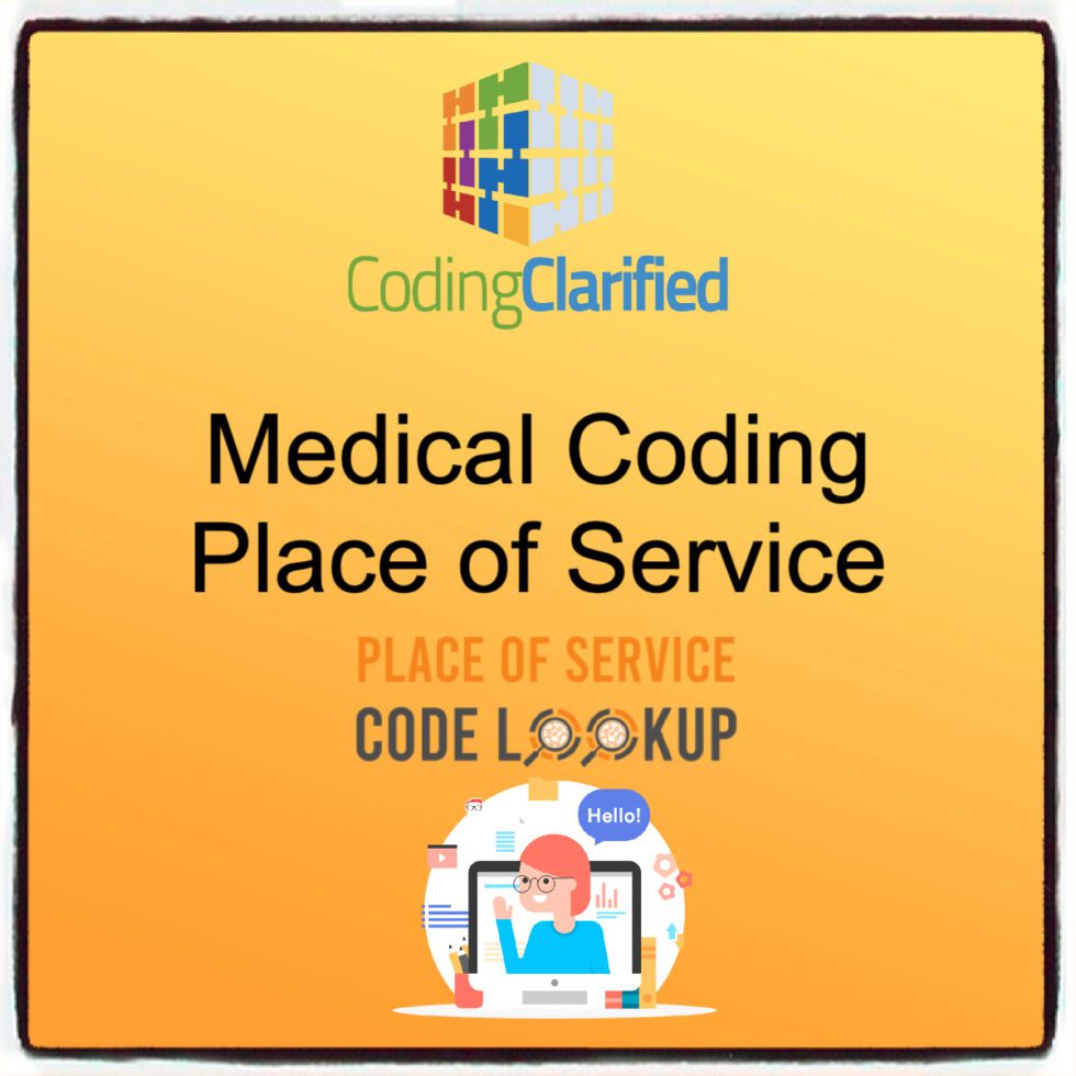 Place of Service | Coding Clarified
