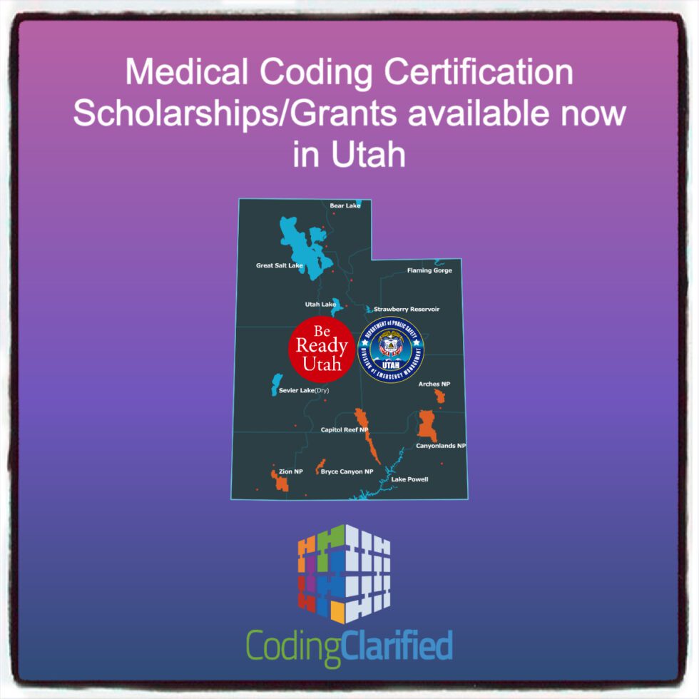 Medical Coding Certification Scholarships/Grants available now in Utah | Coding Clarified