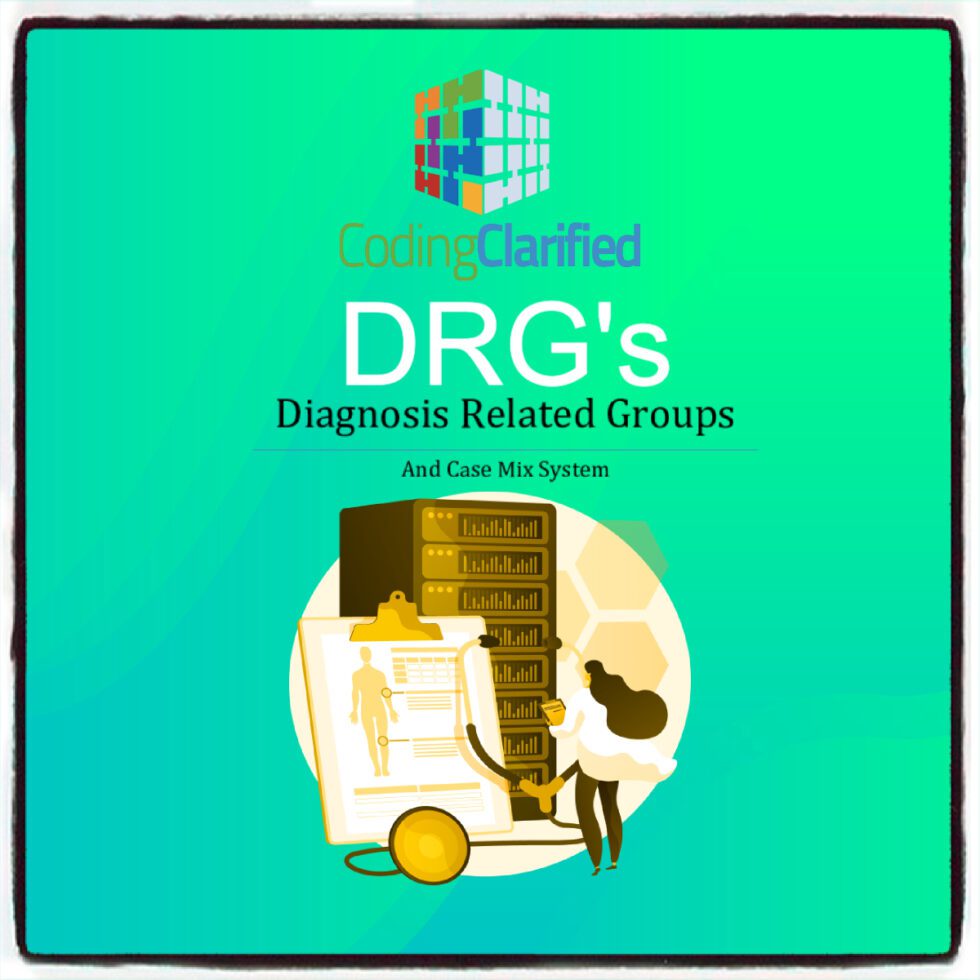 Medical Coding and DRG's | Coding Clarified