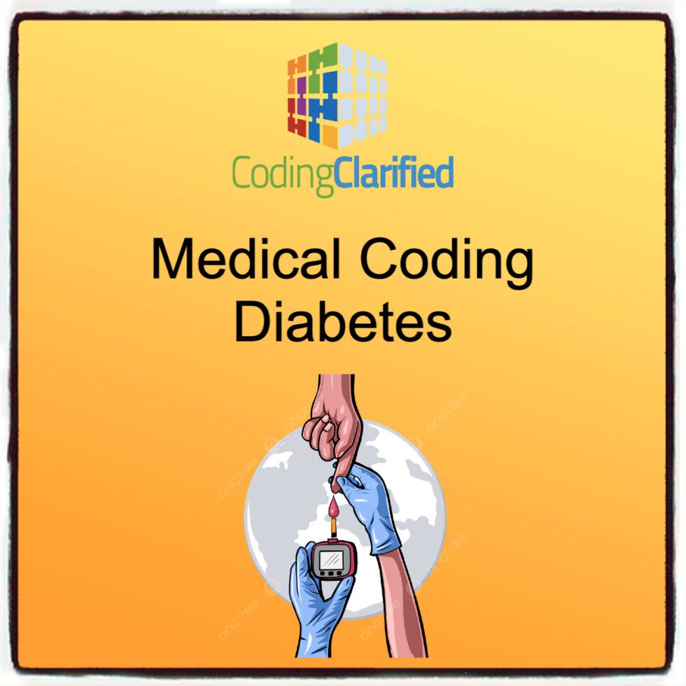 Medical Coding Diabetes | Coding Clarified