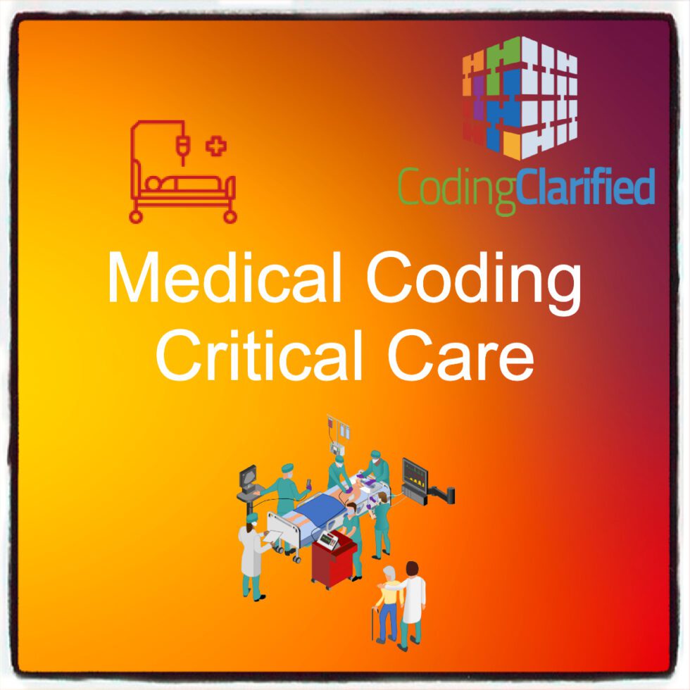 Medical Coding Critical Care | Coding Clarified