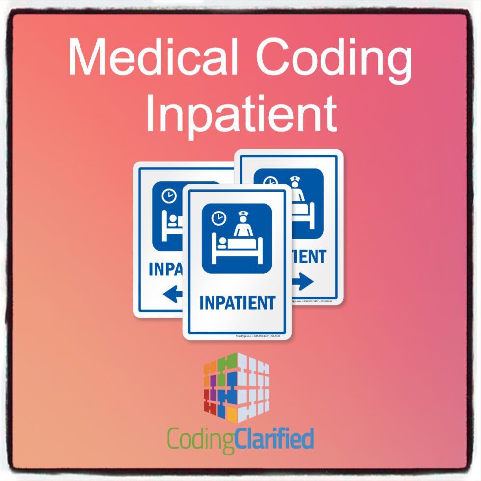Medical Coding Inpatient | Coding Clarified