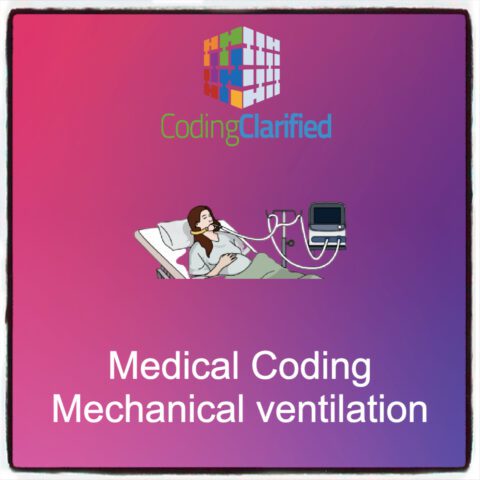 Medical Coding Mechanical ventilation | Coding Clarified