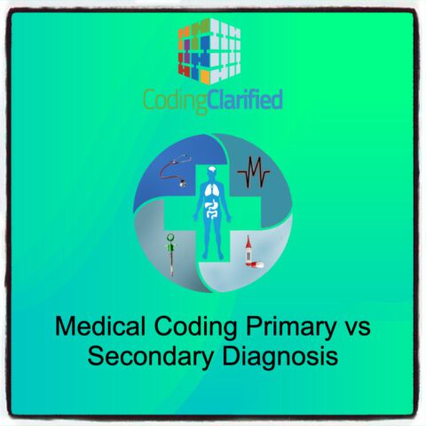 Primary vs Secondary Diagnosis in Medical Coding Coding Clarified