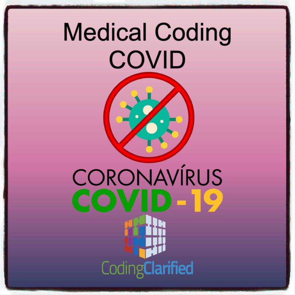 Medical Coding COVID | Coding Clarified