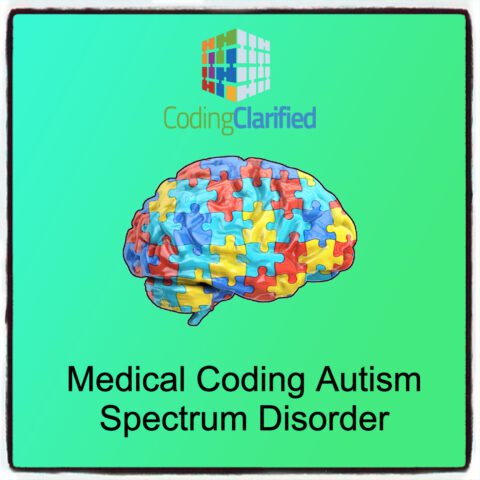 Medical Coding Autism Spectrum Disorder | Coding Clarified