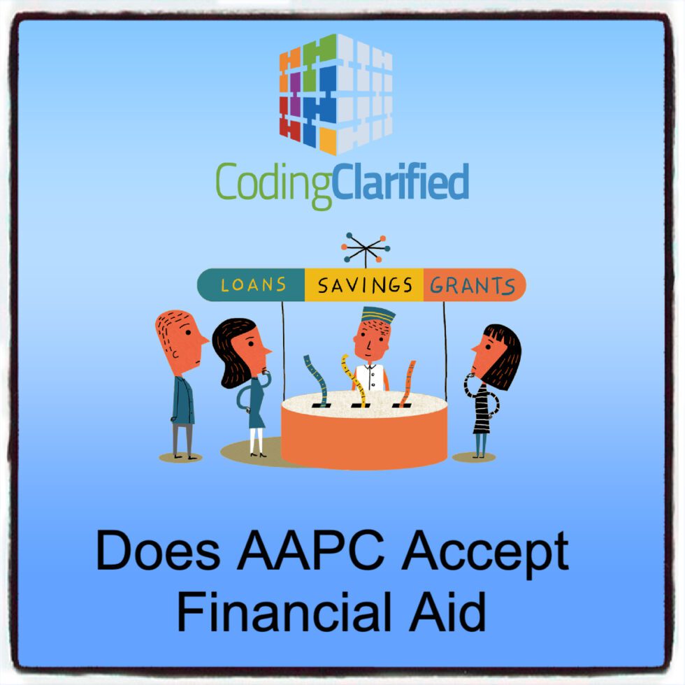 Does AAPC Accept Financial Aid | Coding Clarified