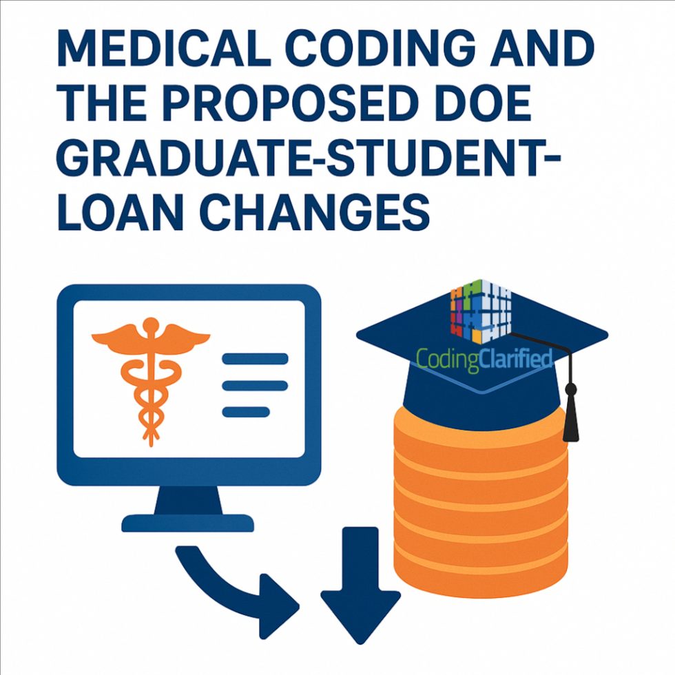 Medical Coding And The Proposed DOE Graduate Student-Loan Changes ...